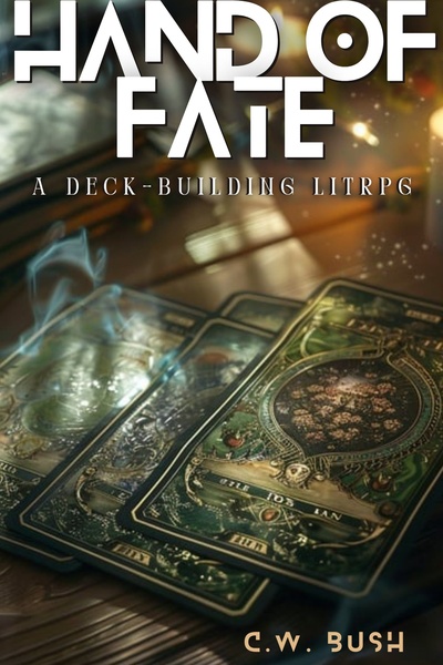 Hand of Fate: A Deck-Building LitRPG | Royal Road