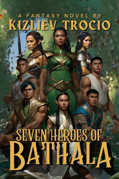 10: Behind the Tremors 1 - Seven Heroes of Bathala | Royal Road
