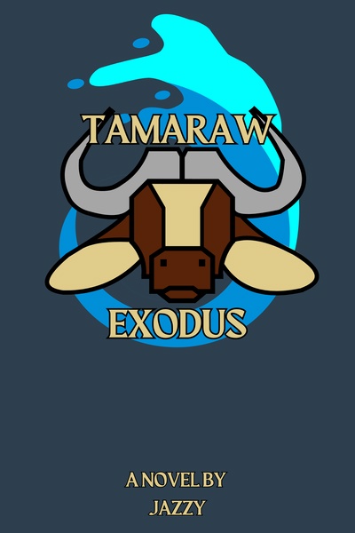 TAMARAW EXODUS | Royal Road