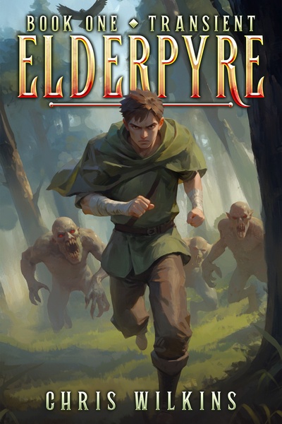 Book One - Transient - Chapter 18 - Elderpyre: Exiled to Another World ...