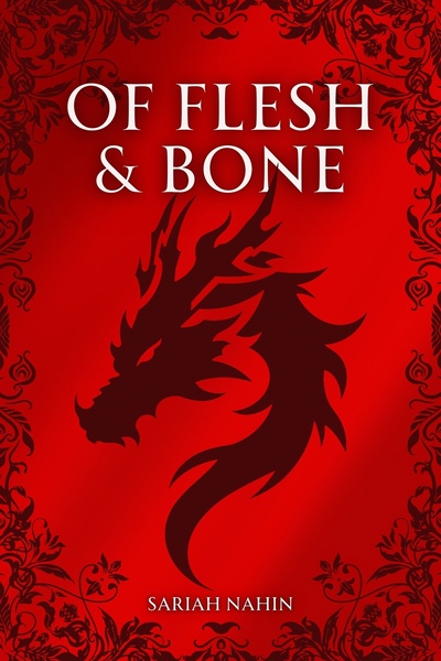 Of Flesh & Bone | Royal Road