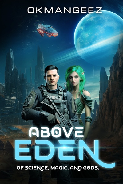 Chapter 12: The Eyes of God - Above Eden: Of Science, Magic, and Gods ...