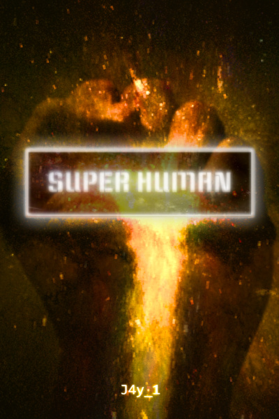 Super Human | Royal Road