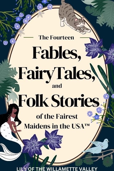 The fourteen fables, fairytales, and folk stories of the Fairest ...