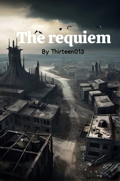 the requiem | Royal Road