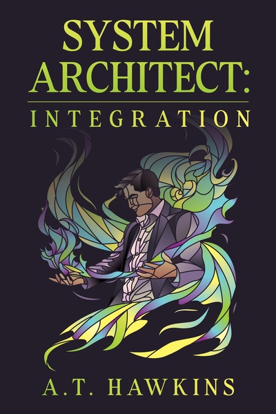 Chapter 3 - System Architect (Book 2 Stubbing October 20th) | Royal Road