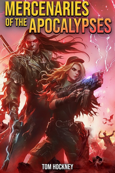 Chapter 30 - Ultra Violent - Mercenaries of the Apocalypses [System ...