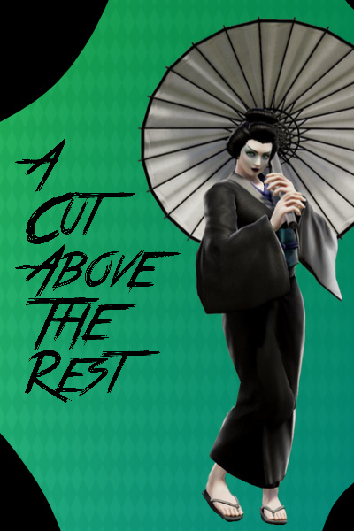 A CUT ABOVE THE REST | Royal Road