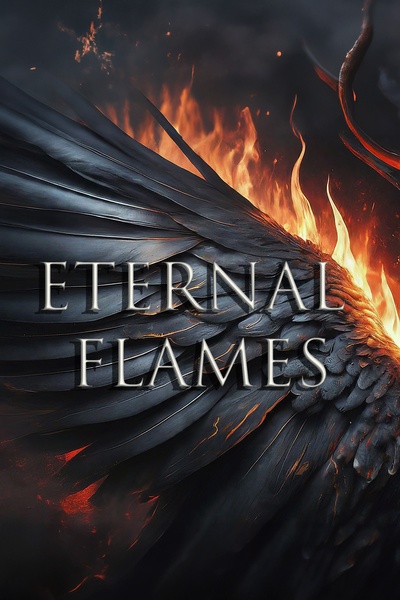 Eternal Flames | Royal Road