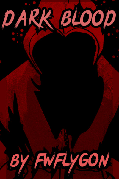 Dark Blood [Progression, strategy & Super hero] (BEING REVAMPED ...