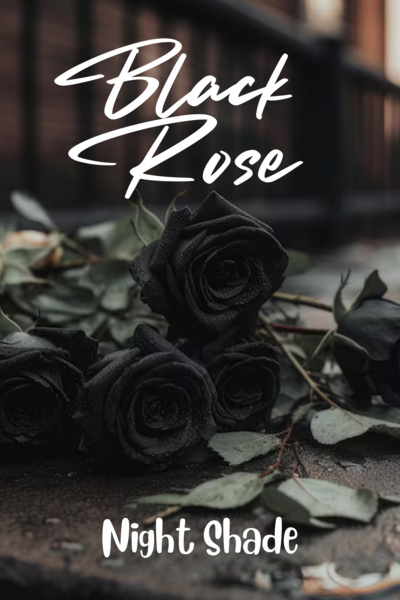 Black Rose | Royal Road