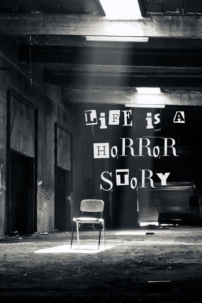 Life is a Horror Story: Horror Stories Collection | Royal Road