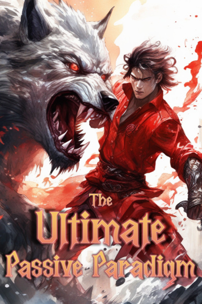 Chapter 41 - The Ultimate Passive Paradigm [LitRPG Adventure, Epic ...