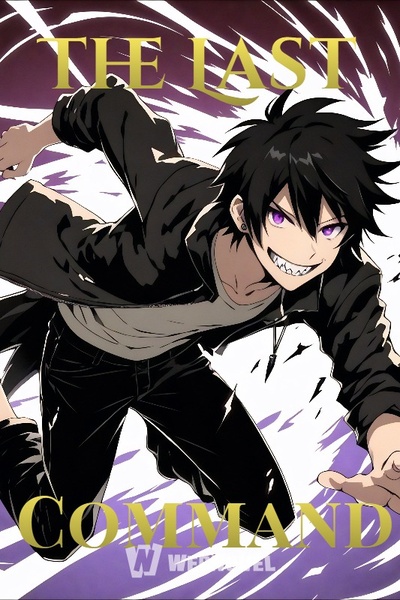 Chapter 14 - Numb Eyes - The Last Command | Royal Road