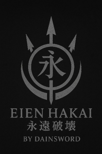 Eien Hakai | Royal Road