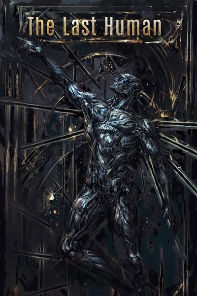 Ch. 7: Three Years Later - The Last Human | Royal Road