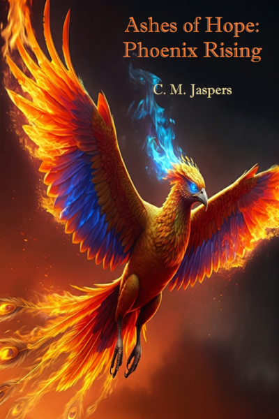 Chapter 14- Taken - Ashes of Hope: Phoenix Rising | Royal Road