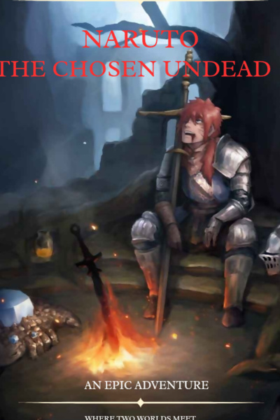 Chapter no.11 Cogs in the Machine - Naruto: The Chosen Undead | Royal Road