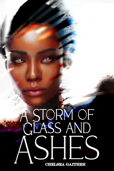 Book One: A Storm of Glass and Ashes | Royal Road