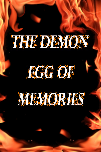 Linatius and The Demon Egg of Memories | Royal Road