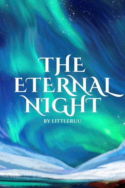 The Eternal Night | Royal Road