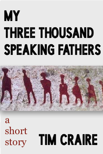 My Three Thousand Speaking Fathers: A Short Story | Royal Road