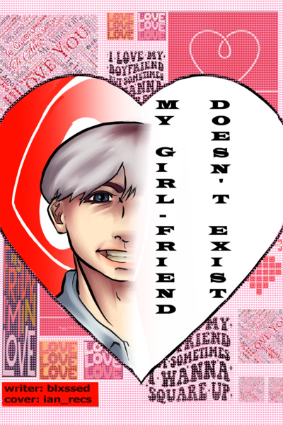 Love Confessions Don't Exist! - My Girlfriend Doesn't Exist | Royal Road