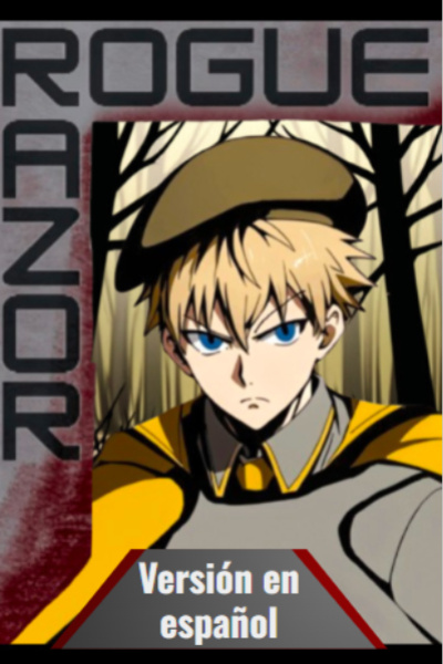 Rogue Razor (Spanish Translation) | Royal Road