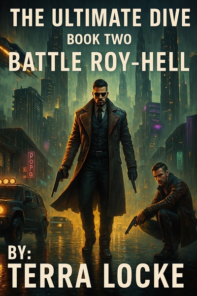 The Ultimate Dive Book Two: "Battle Roy-Hell" | Royal Road