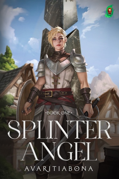 Chapter 25 - Splinter Angel | Royal Road
