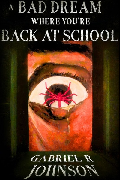 THE EMOTION YOU SHOULD BE EXPERIENCING IS TERROR - A Bad Dream Where ...