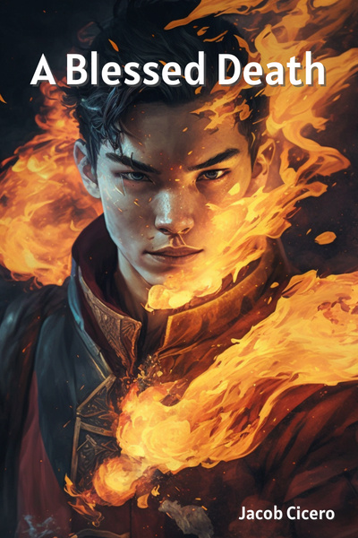 Chapter 2 - Forest's Edge - A Blessed Death | Royal Road