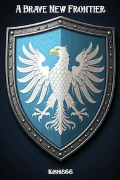 A Brave New Frontier [Progression Fantasy] | Royal Road