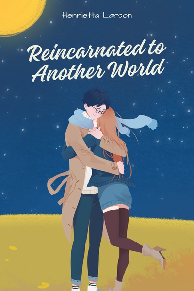 A Collection of Short Stories: Reincarnated into Another World | Royal Road
