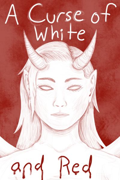 A Curse of White and Red | Royal Road