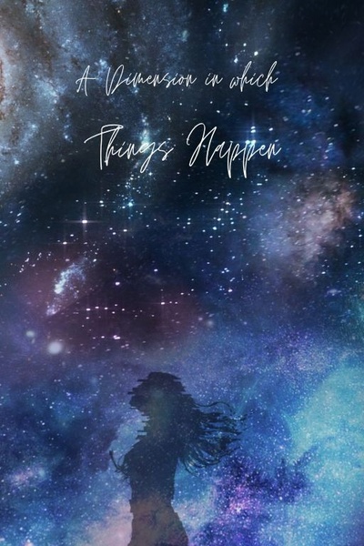 The Escape - A Dimension in which Things Happen | Royal Road