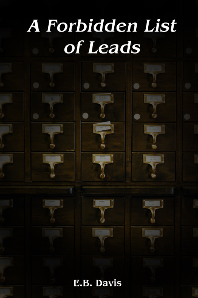 A Forbidden List of Leads | Royal Road