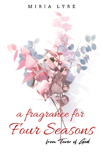 A Fragrance for Four Seasons | Royal Road