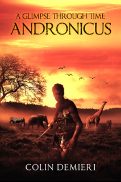 A Glimpse Through Time: Andronicus Chapters 1-5 | Royal Road
