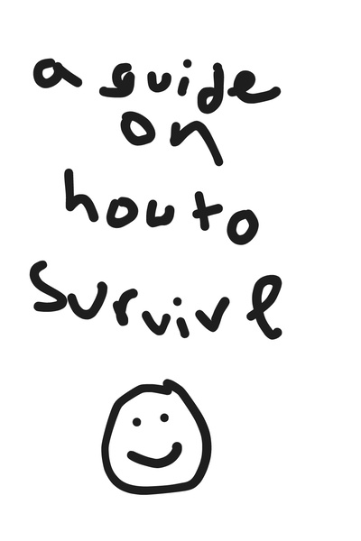 A Guide on How to Survive | Royal Road