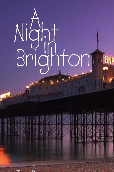 A Night in Brighton | Royal Road