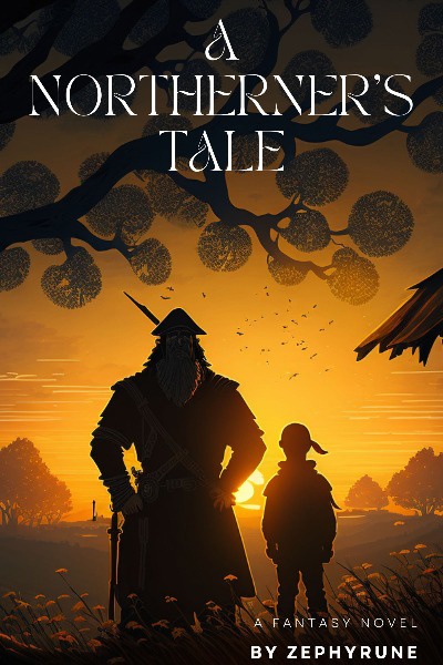 A Northerner's Tale | Royal Road