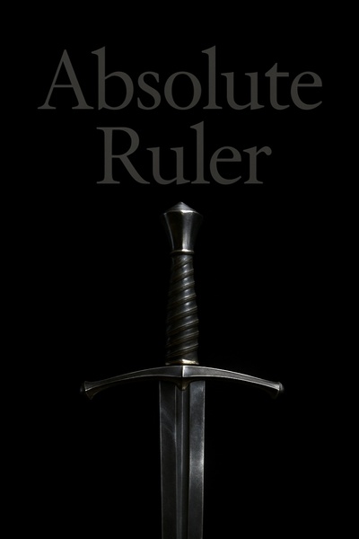 Absolute Ruler | Royal Road