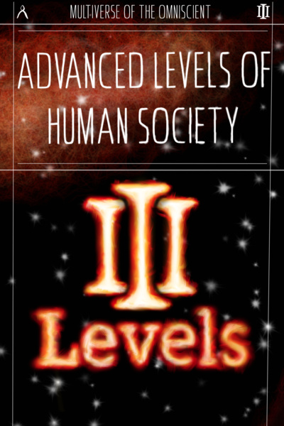 Advanced Levels of Human Society | Royal Road