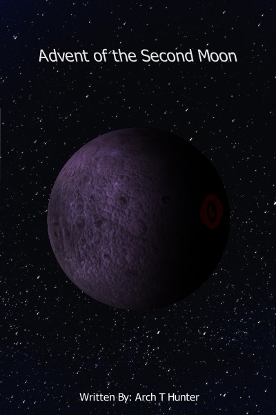 Advent of the Second Moon | Royal Road