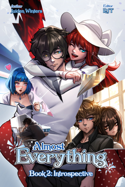 Almost Everything, Book 2: Introspective | Royal Road