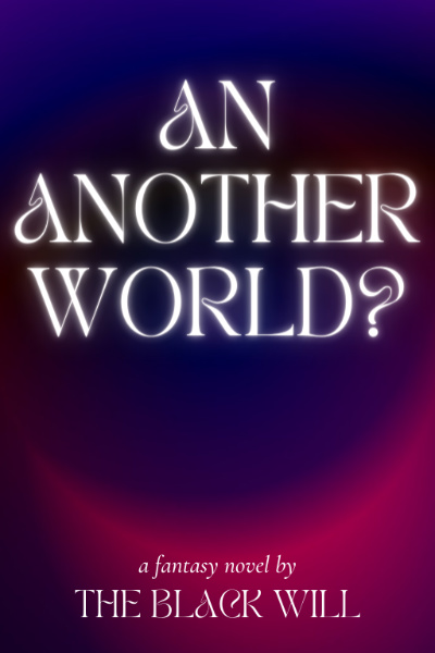 An Another World? (Isekai) | Royal Road