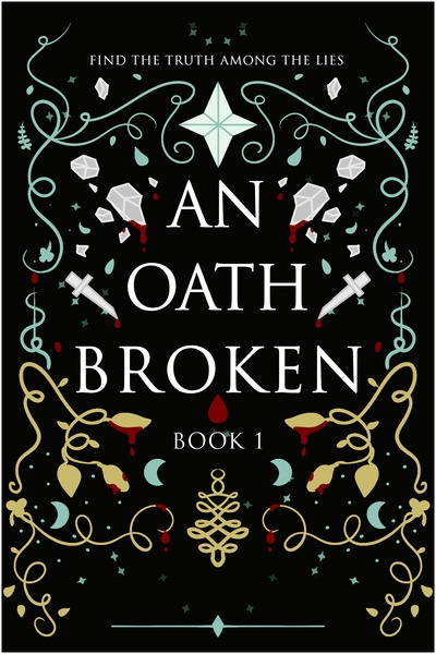 AN OATH BROKEN | Royal Road