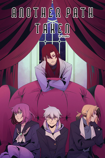 Another Path Taken [Rebirth, Regression, Isekai, System] | Royal Road