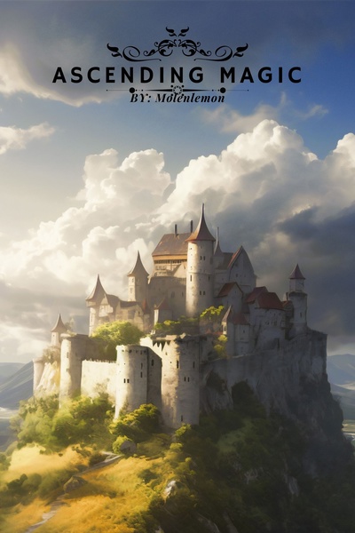 Ascending Magic | Royal Road
